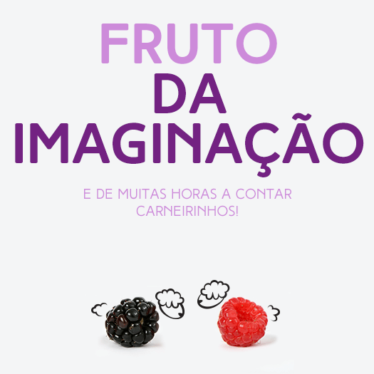 Fruto da Imaginação - Amora Design